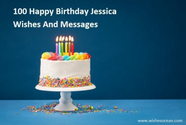 100 Happy Birthday Jessica Wishes And Messages - Wishes Ocean